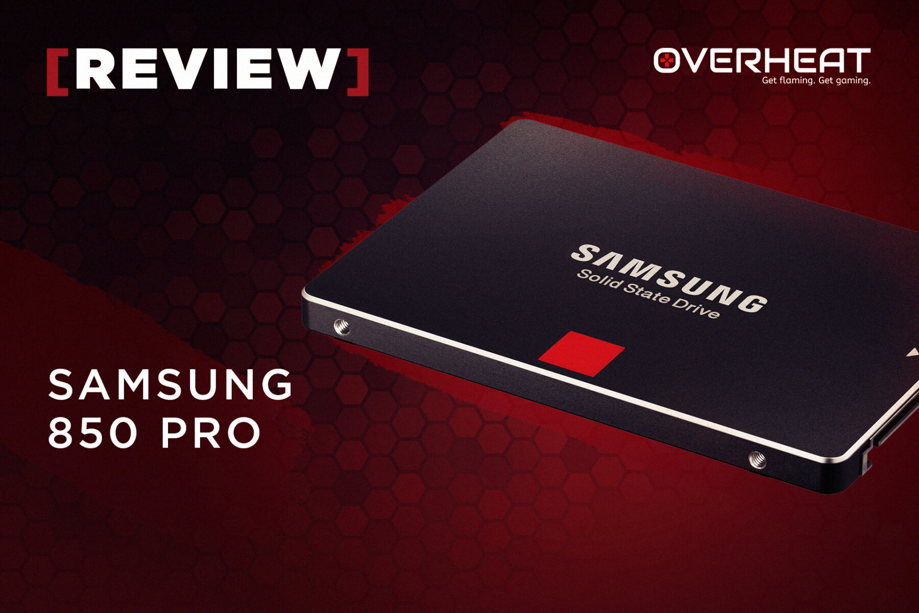 [REVIEW] Samsung 850 PRO - Cu viteza luminii - Overheat.ro